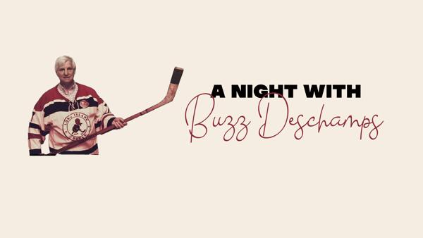 A Night with Buzz Deschamps