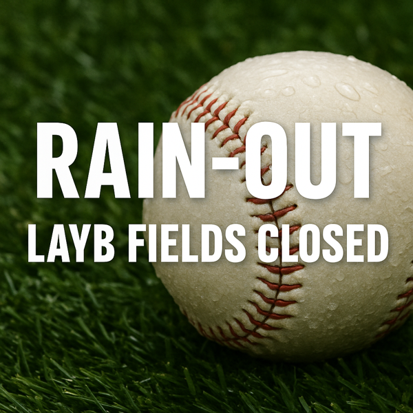 Rain-Out: LAYB Fields Closed - Monday November 17th