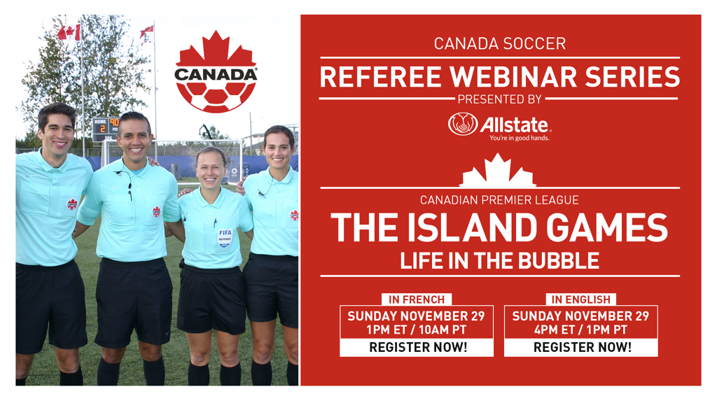 Canada Soccer Referee Webinar Series - The Island Games, Life in the Bubble