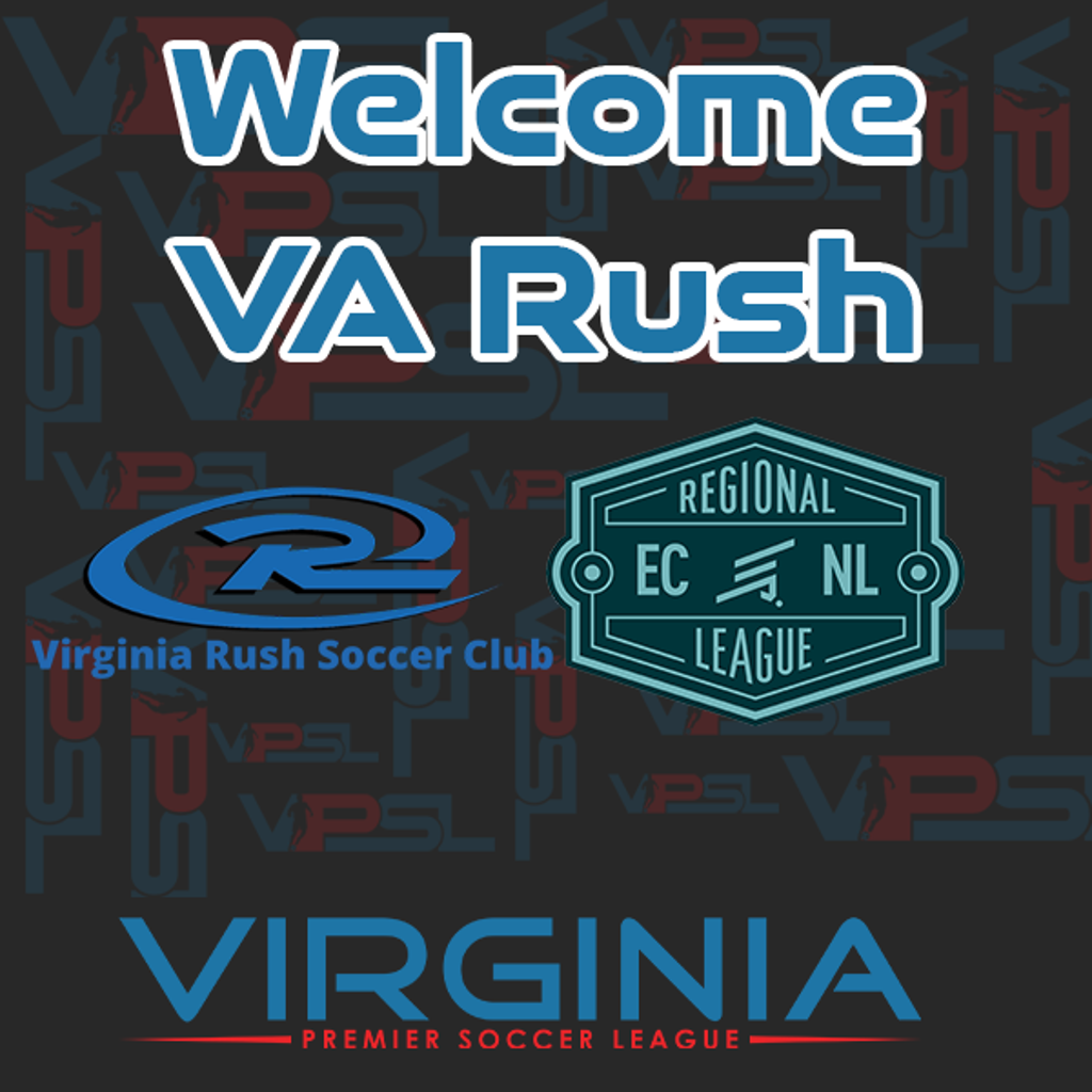 VPSL - ECNL Regional League Virginia Welcome VA Rush